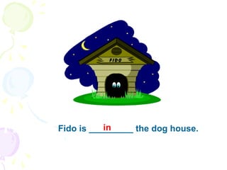 Prepositions of Place in on infront of.ppt