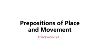 Prepositions of Place and Movement..pptx