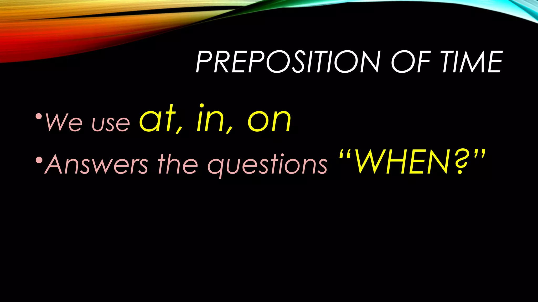ESL: Prepositions of time | PPT