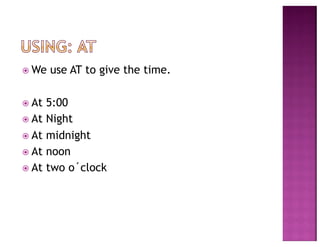 how to use Prepositions of time presentation | PDF