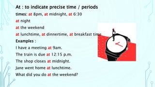 PREPOSITIONS OF TIME-PLACE.pptx | National & Civic Holidays | Holidays