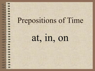 Prepositions of time_at_in_on | PPT