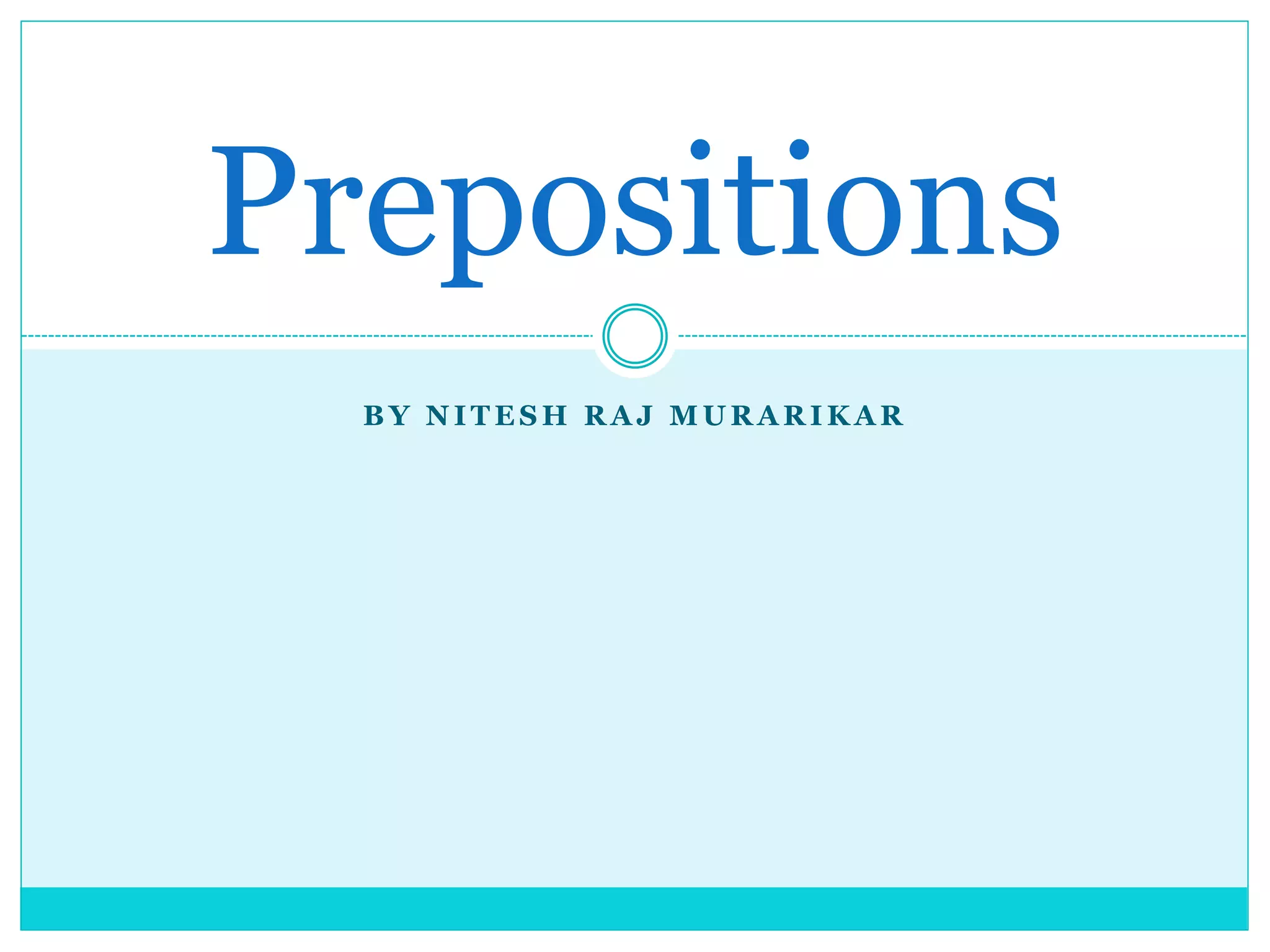 Preposition (special cases | PPTX