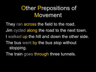 Prepositions of Place and Movement | PPT