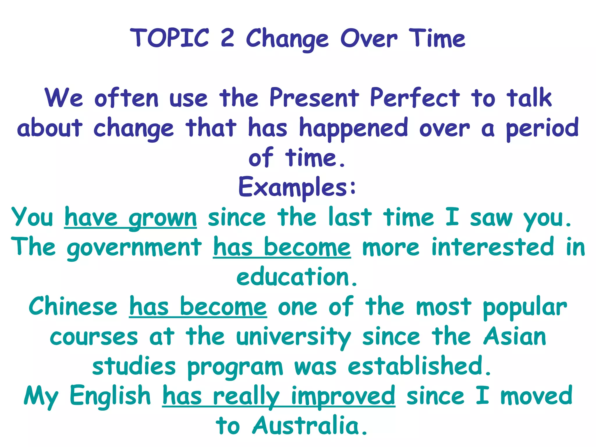 Prepositions, present perfect, should, connectors | PPT