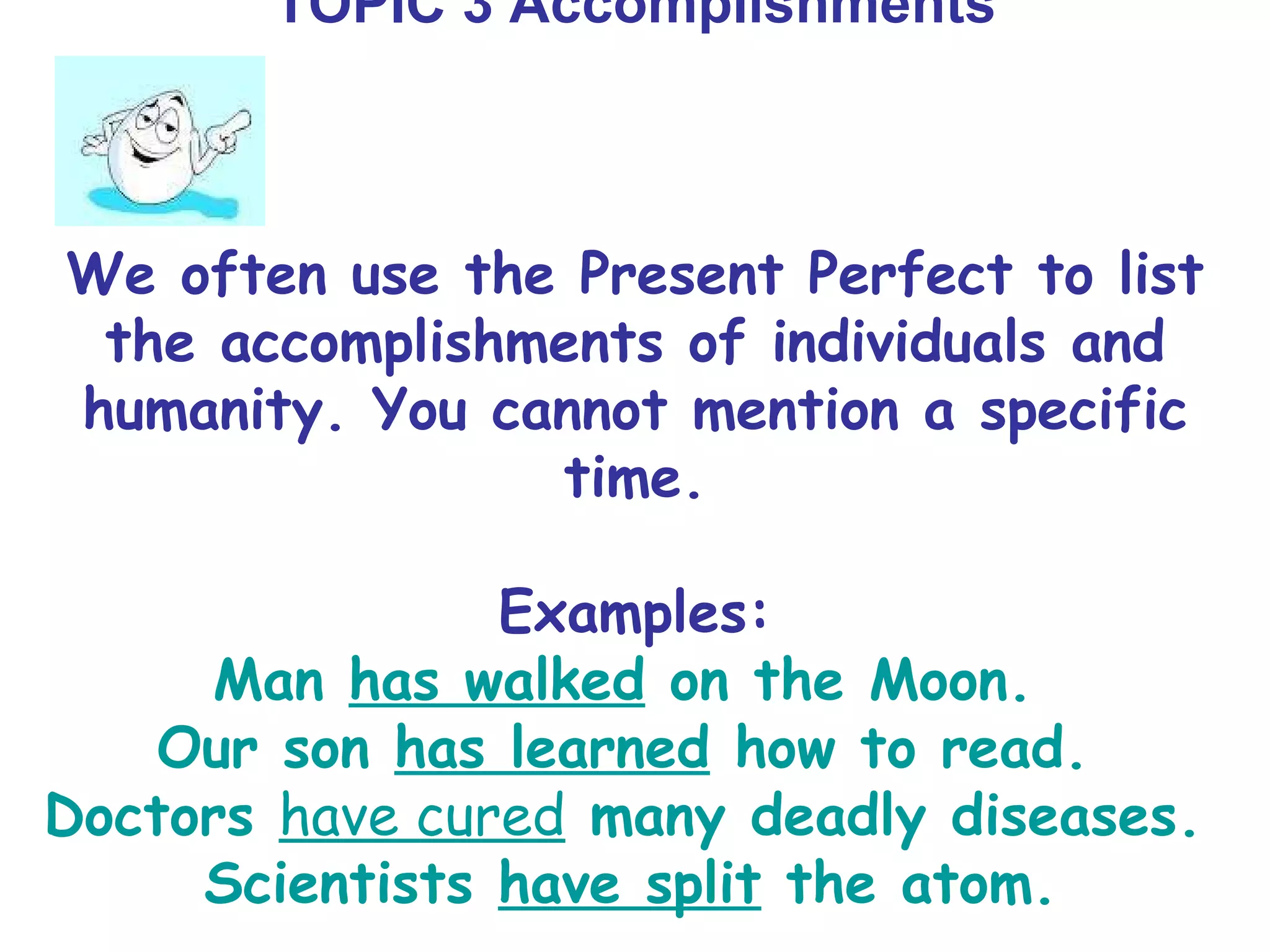 Prepositions, present perfect, should, connectors | PPT