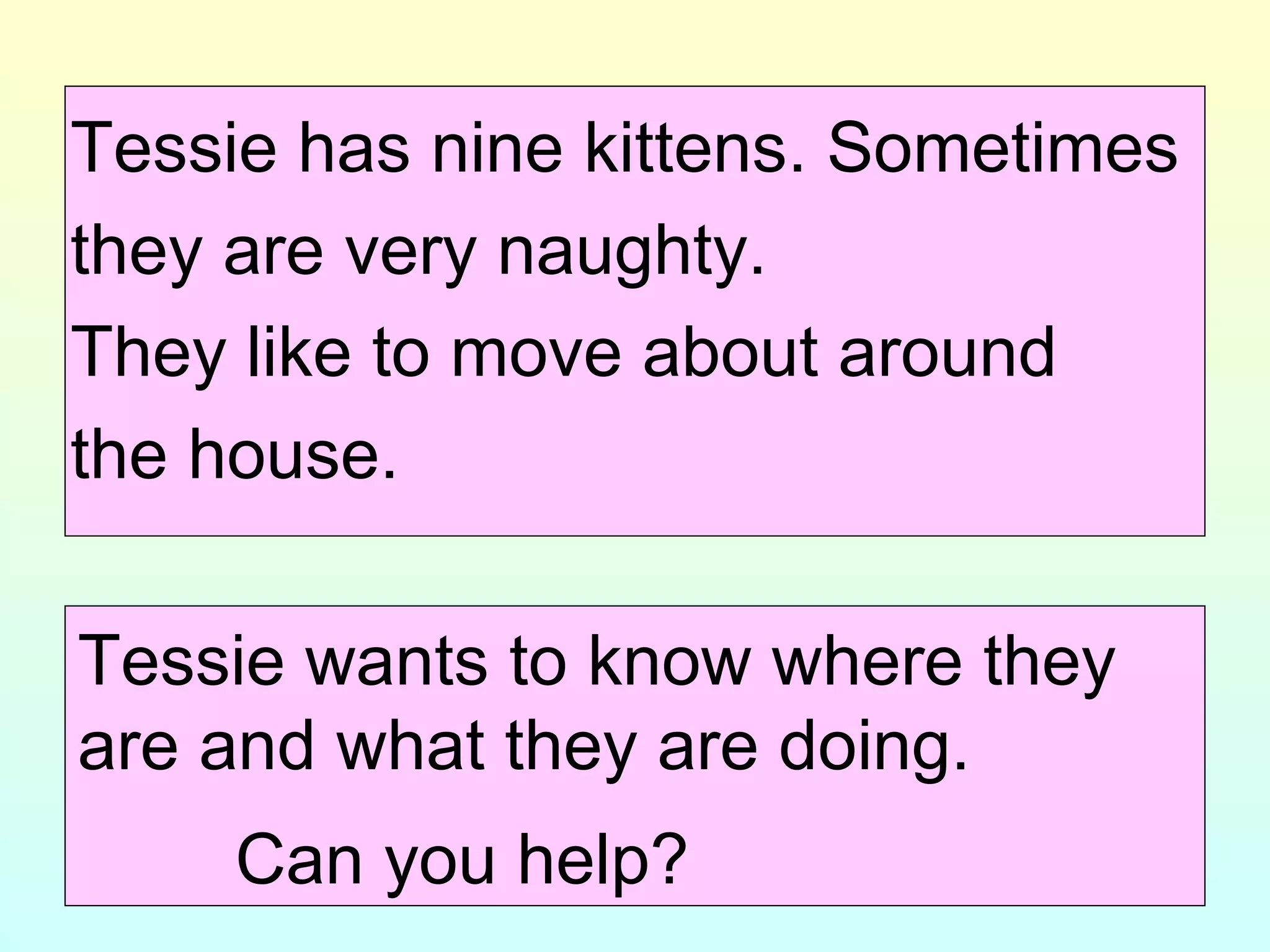 Preposition story tessie and-the-kittens | PPT
