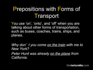 Prepositions with Forms of Transport | PPT