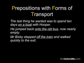 Prepositions with Forms of Transport | PPT