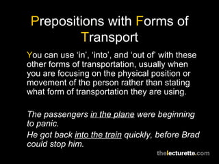 Prepositions with Forms of Transport | PPT