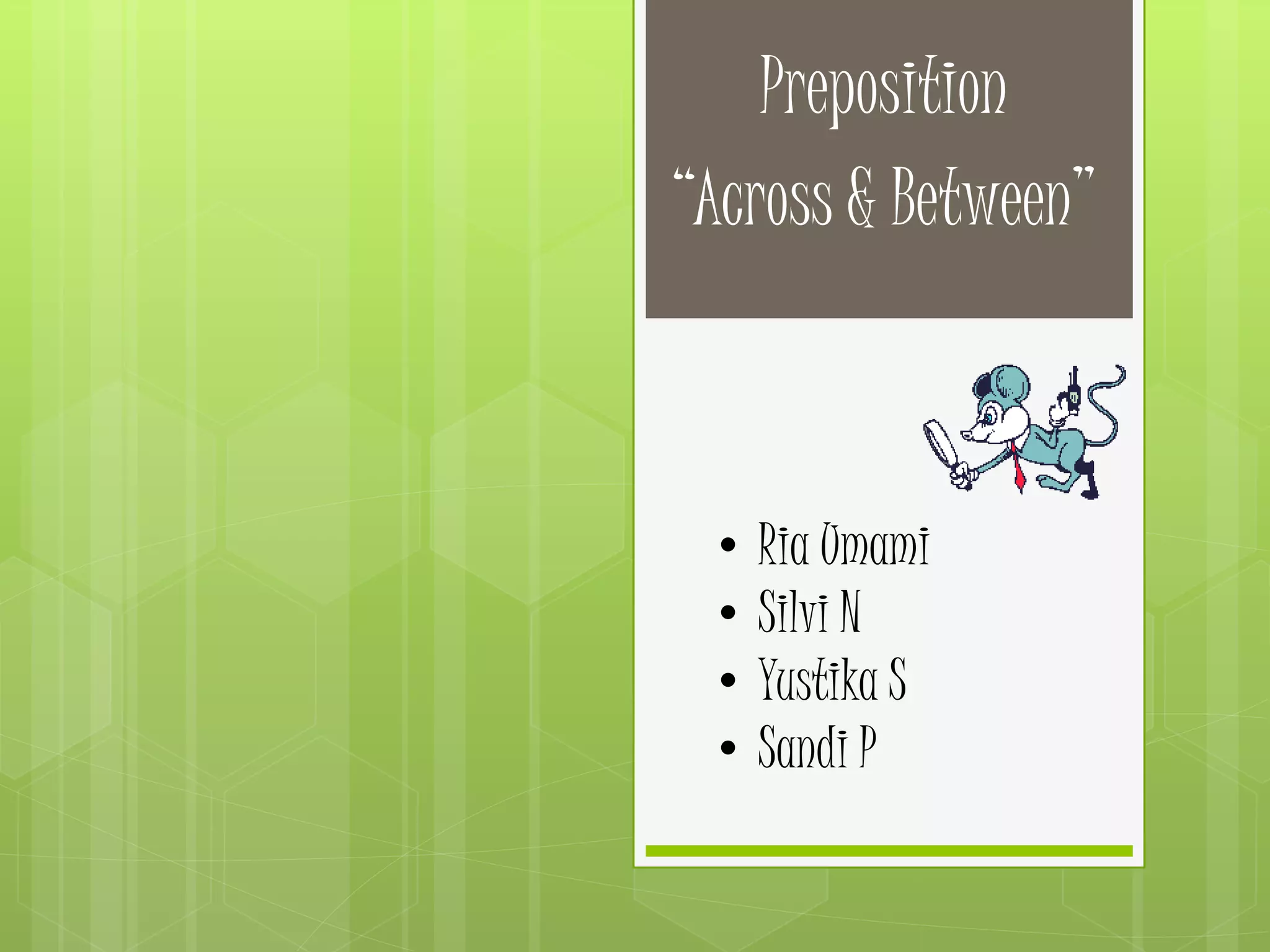 Preposition Across and Between | PPT