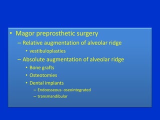 Preposthetic surgery | PPTX