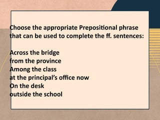 prepostional phrase.pptx................ | PPTX