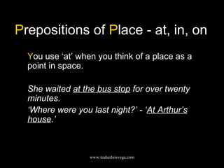 prepositions of place on, it, and at | PPT | Geography | Science