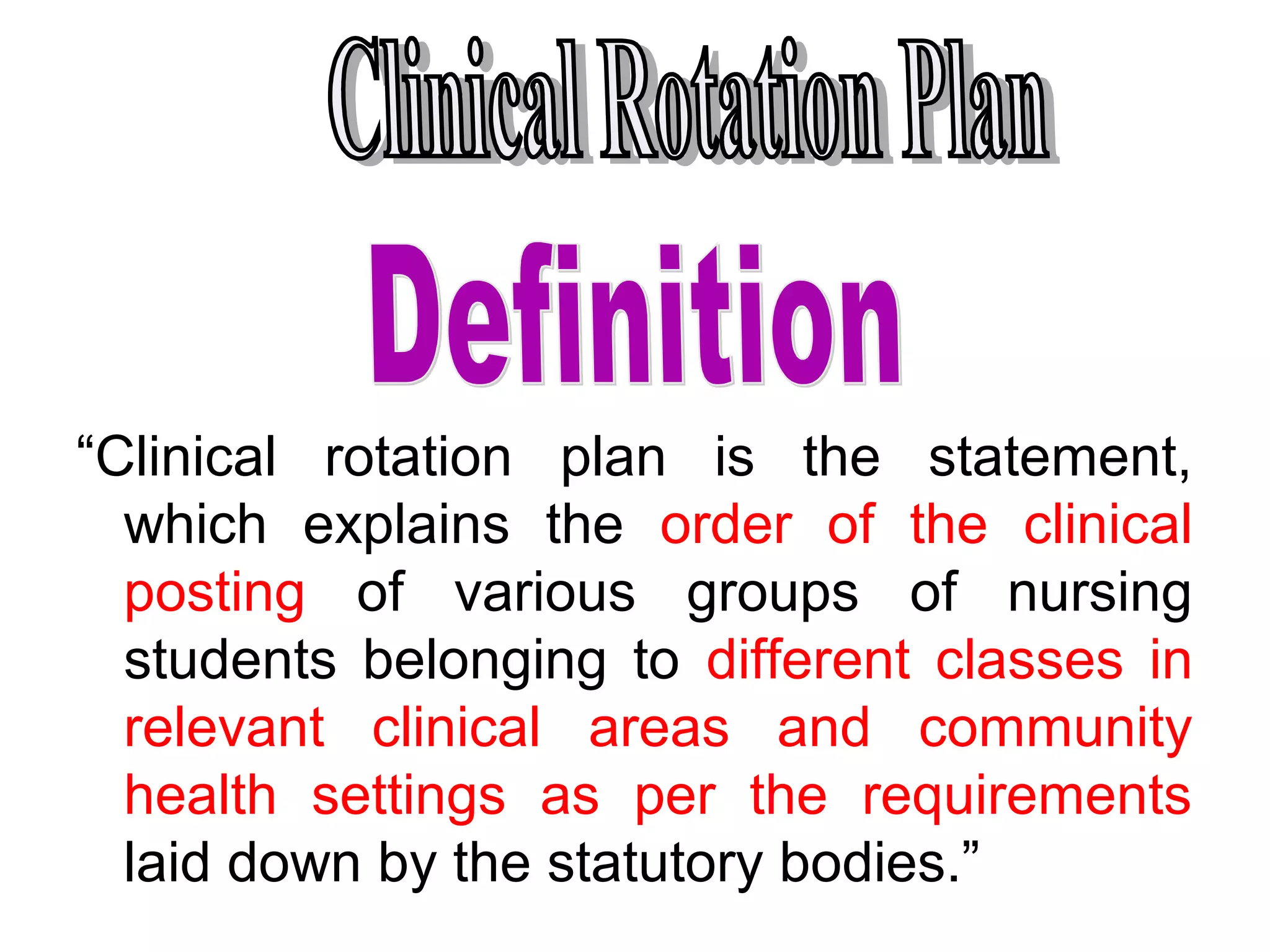 Clinical rotation plan in NURSING -chandiran | PPT