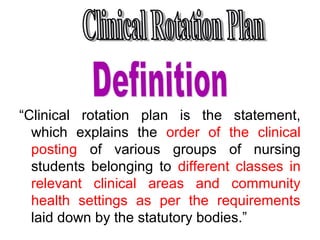 Clinical rotation plan in NURSING -chandiran | PPT