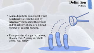 Pre probiotics | PPTX
