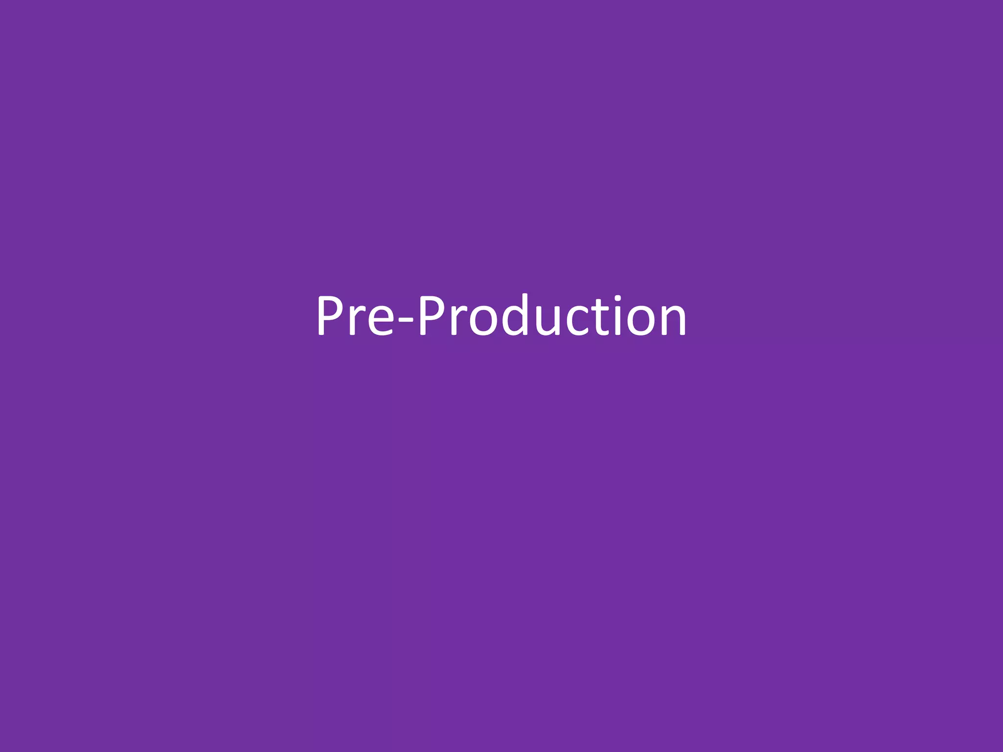 Pre production | PPTX