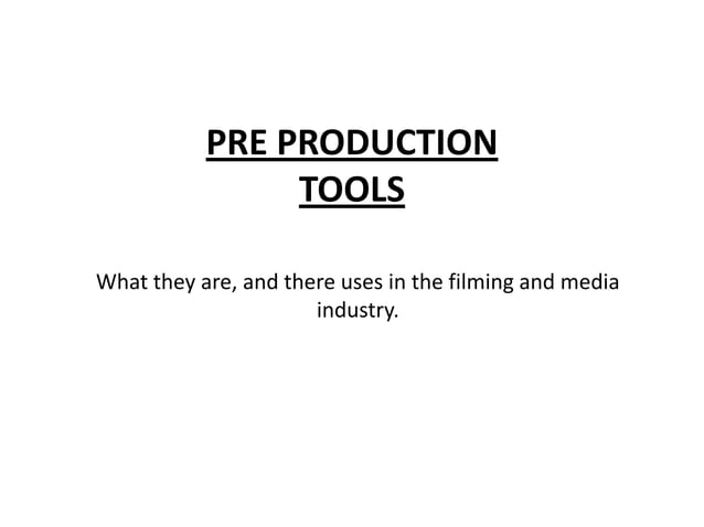 Pre production tools | PPTX | Desktop Publishing | Computer Software ...