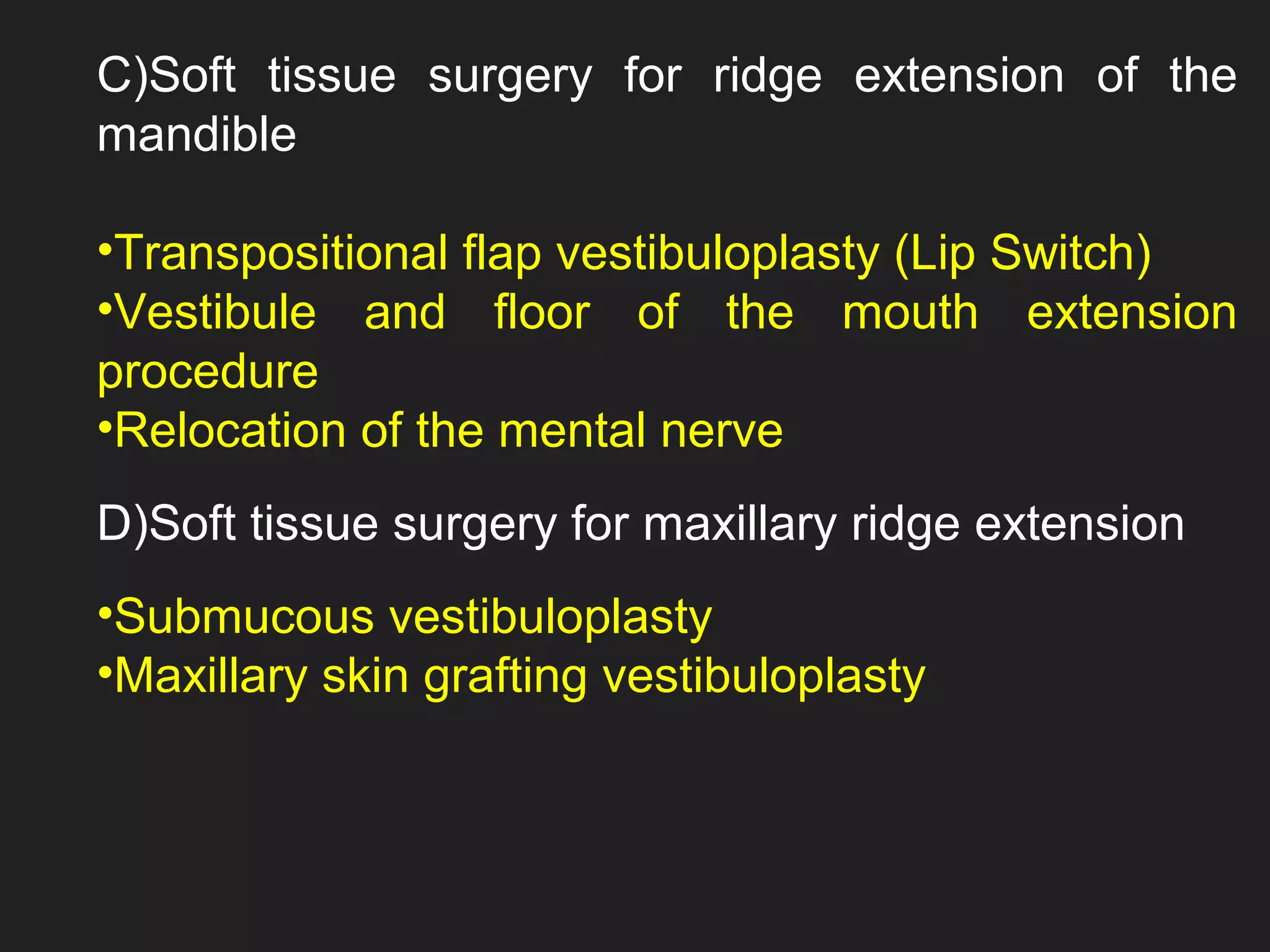 Pre prosthetic surgeries | PPT