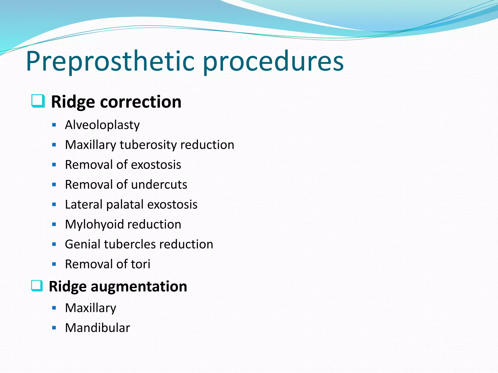 Pre prosthetic surgery | PPTX