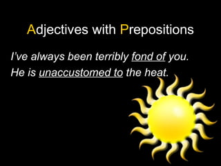 ADJECTIVES WITH PREPOSITIONS | PPT