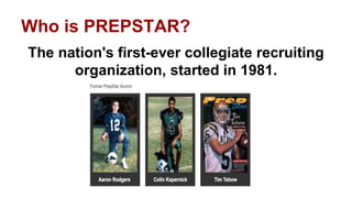 Introduction to PrepStar Recruiting | PPT