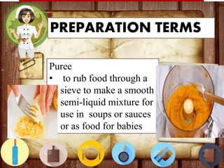 Preparation Terms and Cooking Methods | PPTX