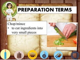 Preparation Terms and Cooking Methods | PPTX