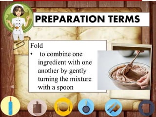 Preparation Terms and Cooking Methods | PPTX