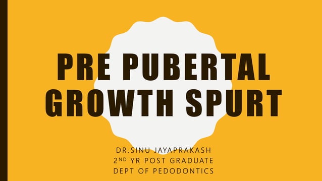 Pre pubertal growth spurt | PPTX