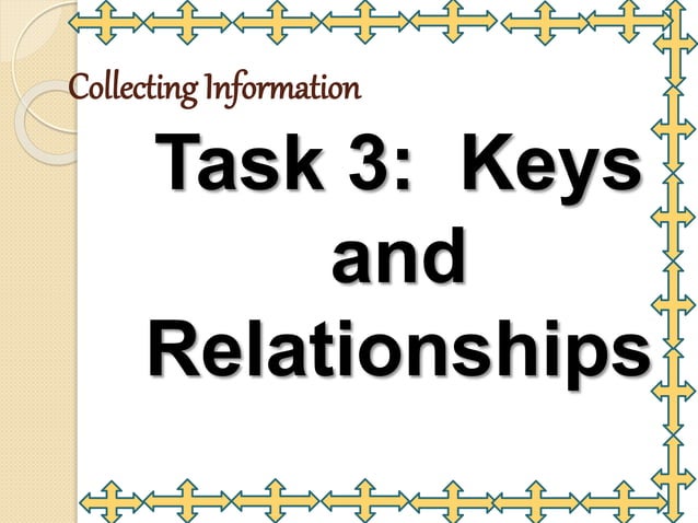 Key,ID Field and Tables Relationship | PPT