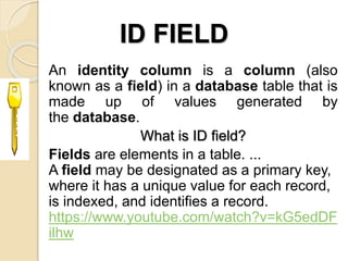 Key,ID Field and Tables Relationship | PPT