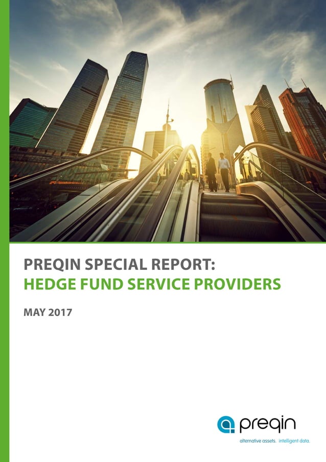 Preqin special-report-hedge-fund-service-providers | PDF | Hedge Funds ...