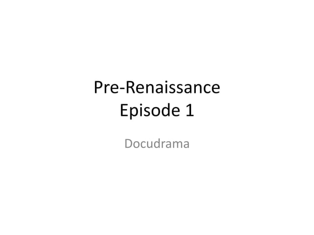 Pre-Renaissance | PPT