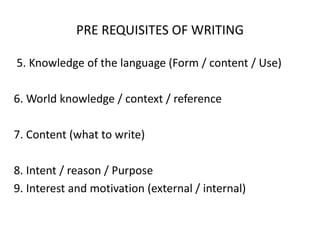 Pre requisites of development of writing skills | PPTX