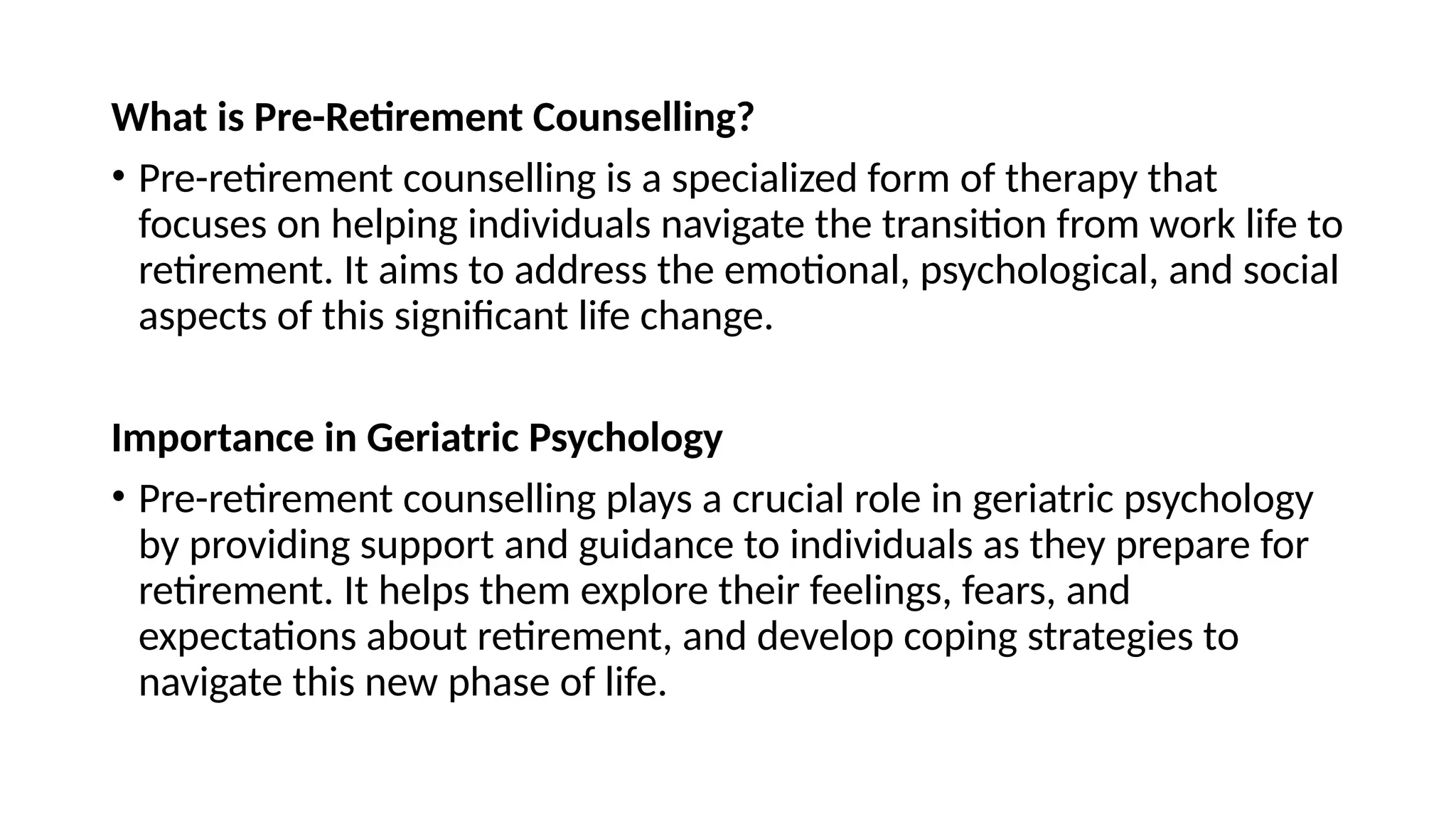 Pre Retirement Counselling and Social Support | PPTX