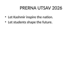 PRERNA_UTSAV_2026_Creative_Kashmir_Student_Edition.pptx