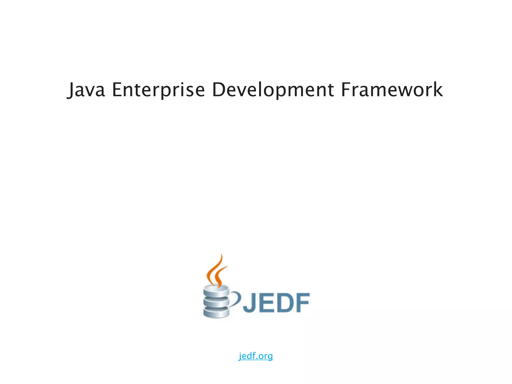 Java Enterprise Development Framework Ppt