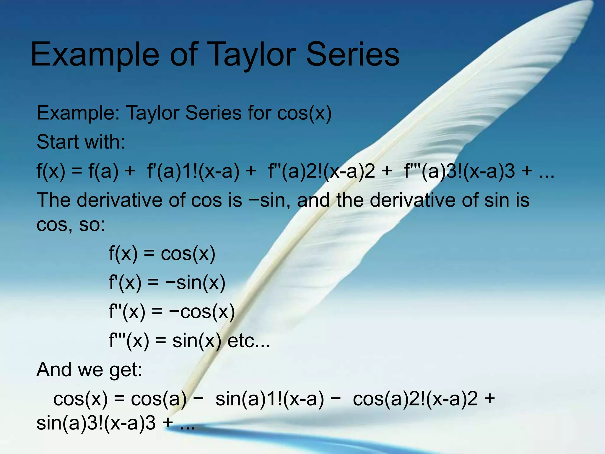 Taylor and Maclaurin series | PPTX | Physics | Science