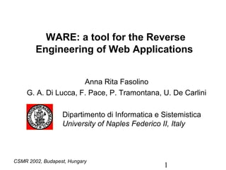 WARE: a tool for the Reverse Engineering of Web Applications | PPT