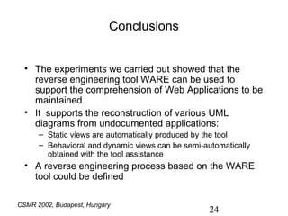 WARE: a tool for the Reverse Engineering of Web Applications | PPT