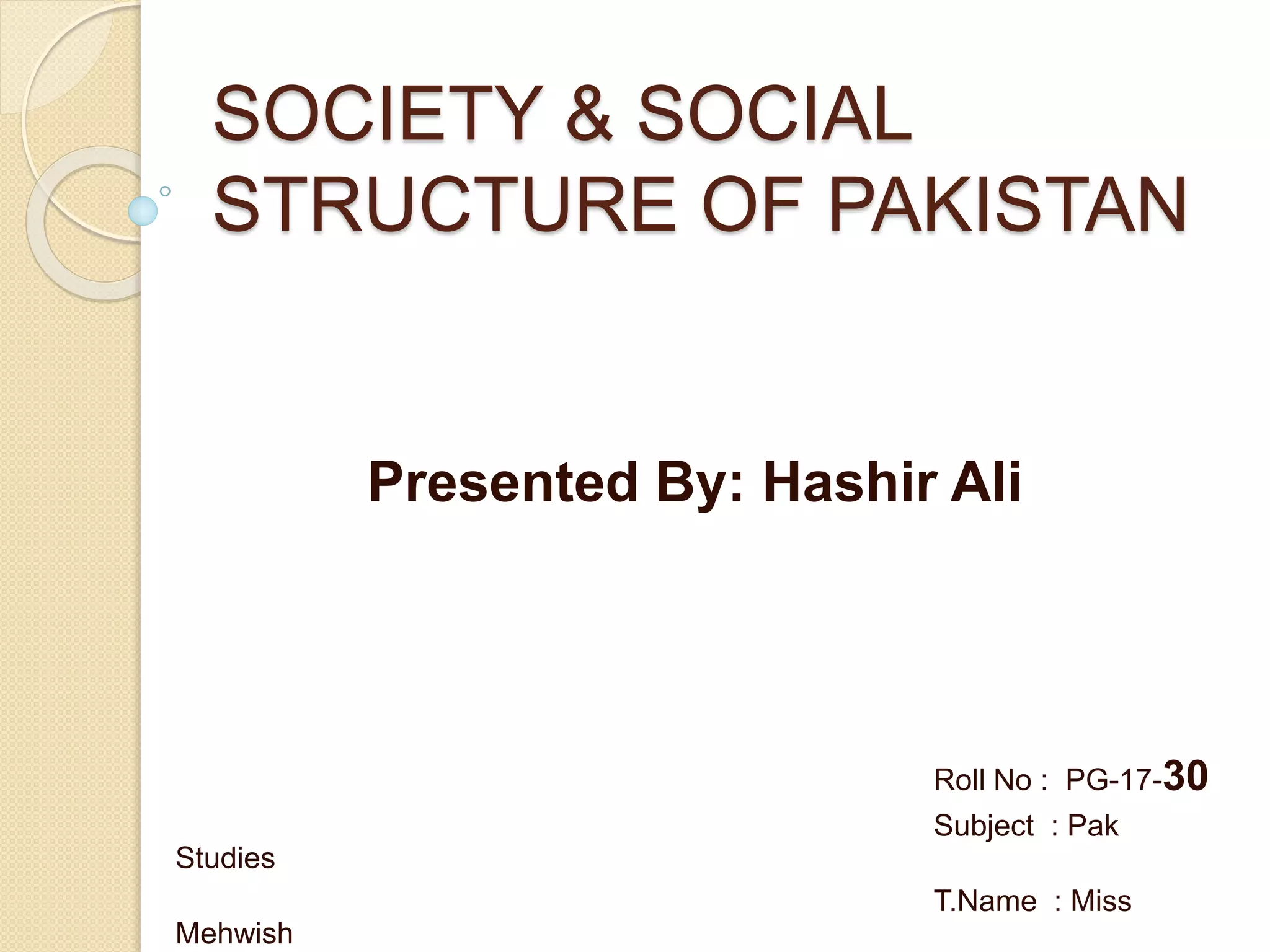 Society and Social Structure Of Pakistan | PPTX