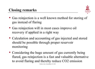 Gas reinjection and flaring reduction Norway's experience - Steinar Nja ...