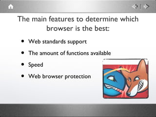 Browsers comparison | PPT | Browsers | Computer Software and Applications
