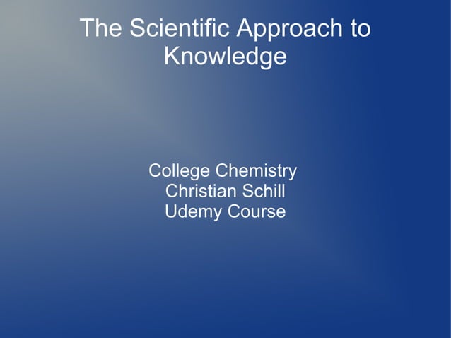 Scientific Approach to Knowledge | PPT