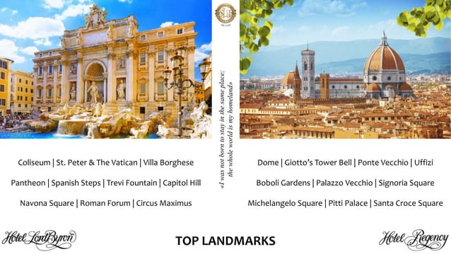 Hotel Lord Byron, Rome & Hotel Regency, Florence | PPT