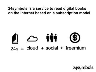 Introduction to 24symbols (November 2012) | PPT