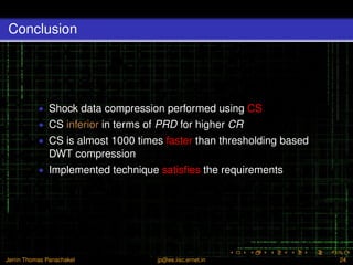 Energy Efficient Compression of Shock Data using Compressed Sensing | PPT