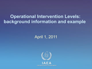 Fukushima - Background Information on Operational Intervention Levels ...